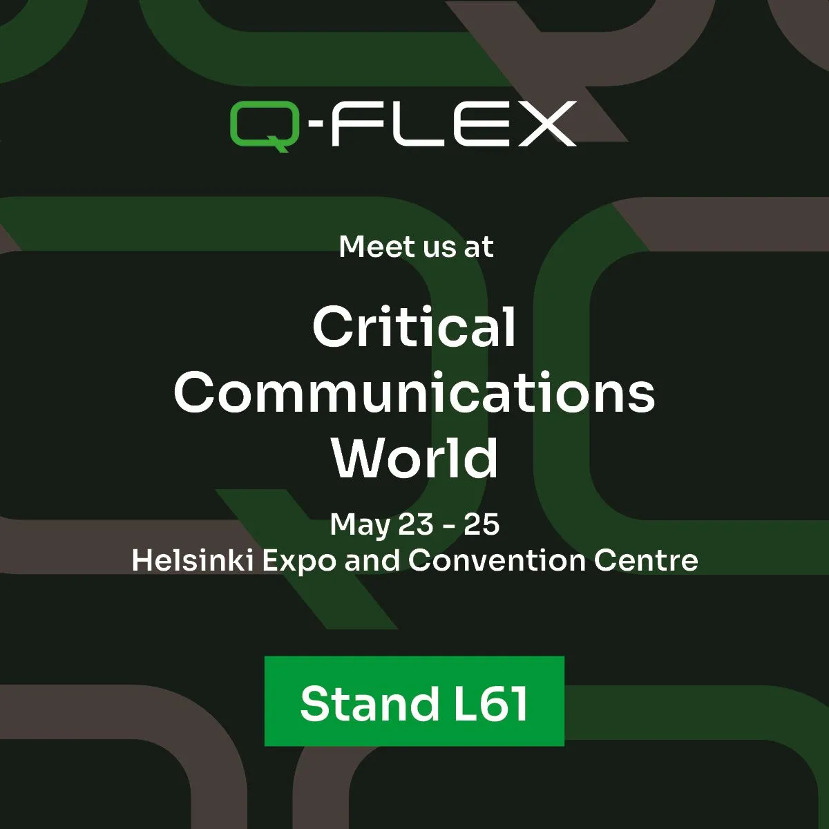 Meet us at Critical Communications World! - Q-Flex